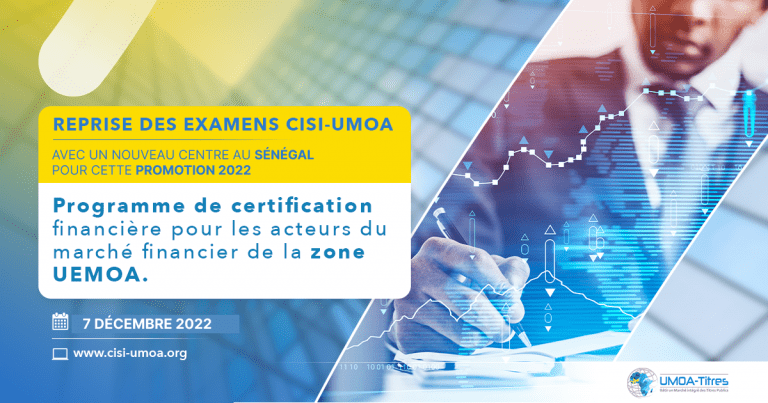 LES EXAMENS CISI-UMOA REPRENNENT AU SÉNÉGAL - UMOA-Titres